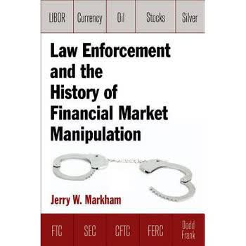 Law Enforcement and the History of Financial...