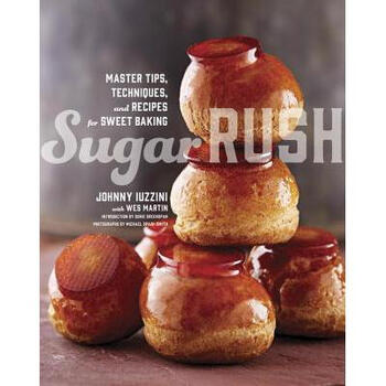 Sugar Rush: Master Tips, Techniques, and Rec...