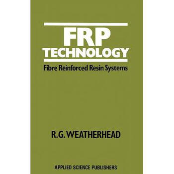 FRP Technology : Fibre Reinforced Resin Systems