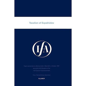 IFA: Taxation of Expatriates : Taxation of E...