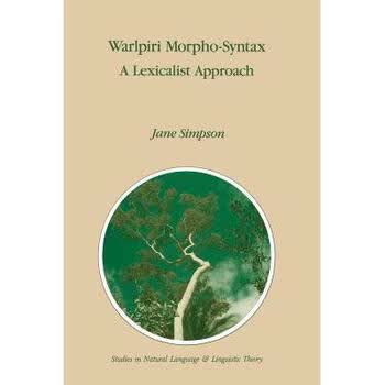 Warlpiri Morpho-Syntax : A Lexicalist Approach