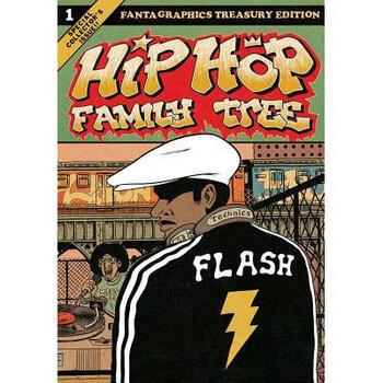 Hip Hop Family Tree Book 1: 1975-1981
