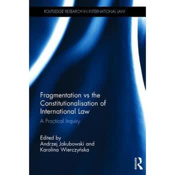 Fragmentation Vs the Constitutionalisation o...
