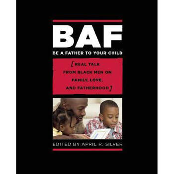 Be a Father to Your Child: Real Talk from Bl...