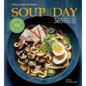 Soup of the Day (REV Edition): 365 Recipes f...