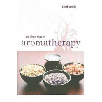 The Little Book of Aromatherapy