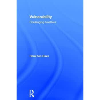 Vulnerability: Challenging Bioethics