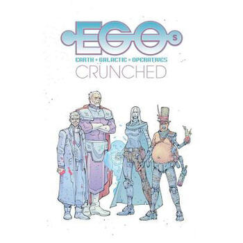 Egos Volume 2: Crunched: Crunched