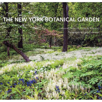 The New York Botanical Garden: Revised and U...