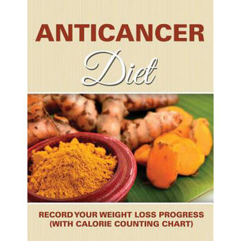 Anticancer Diet: Record Your Weight Loss Pro...