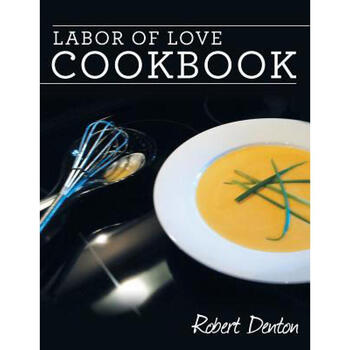 Labor of Love Cookbook