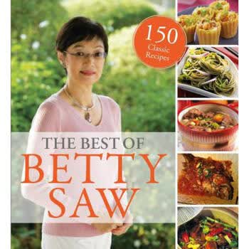 Best of Betty Saw: 150 Classic Recipes