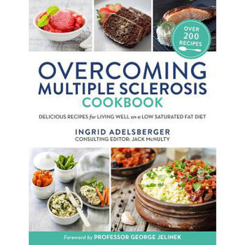Overcoming Multiple Sclerosis Cookbook: Deli...