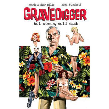 Gravedigger: Hot Women Cold Cash