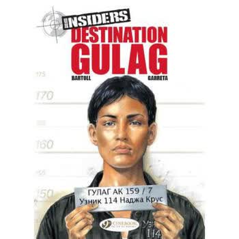 Insiders Vol.5: Destination Gulag