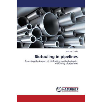 Biofouling in pipelines