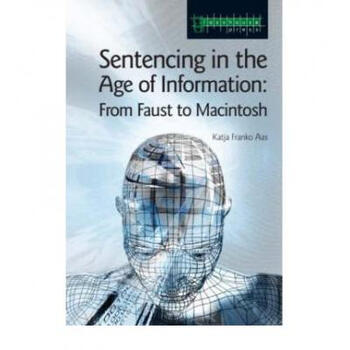 Sentencing in the Age of Information: From F...
