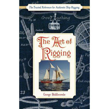 The Art of Rigging (Dover Maritime)