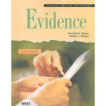 Black Letter Outline on Evidence