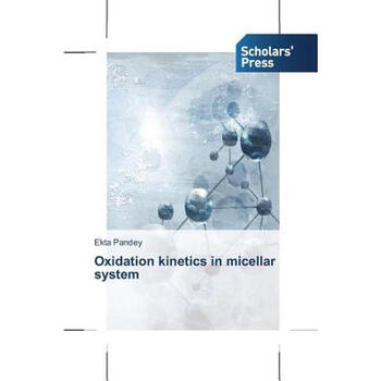 Oxidation kinetics in micellar system