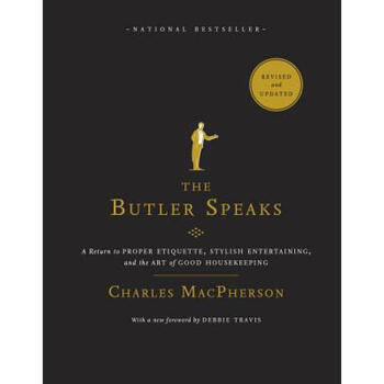 The Butler Speaks: A Return to Proper Etique...