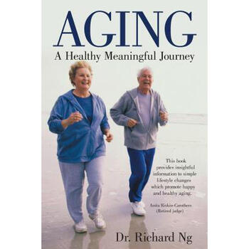 Aging: A Healthy Meaningful Journey