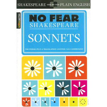 No Fear Shakespeare: Sonnets