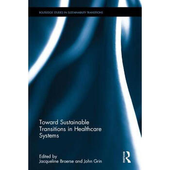 Toward Sustainable Transitions in Healthcare...
