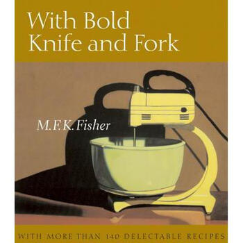 With Bold Knife and Fork