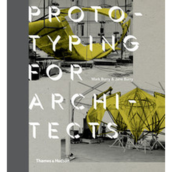 Prototyping for Architects 建筑师的成型技术