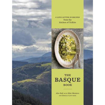 The Basque Book: A Love Letter in Recipes fr...