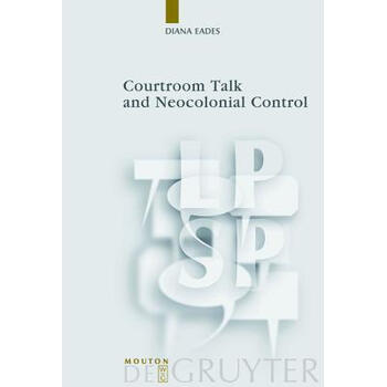 Courtroom Talk and Neocolonial Control