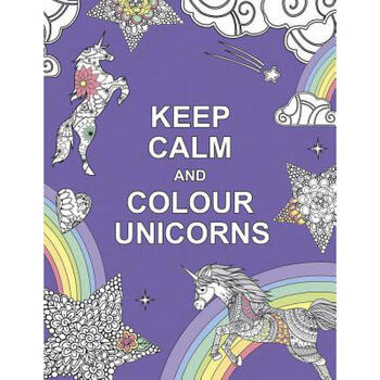 Keep Calm and Colour Unicorns
