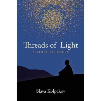 Threads of Light: A Yoga Tapestry