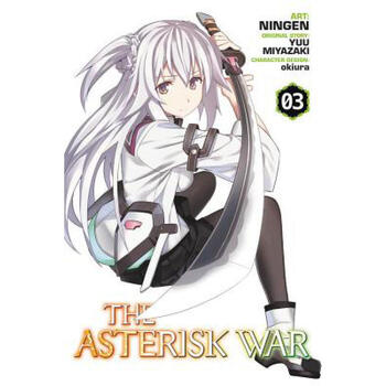 The Asterisk War, Vol. 3 (manga)
