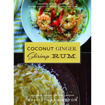 Coconut. Ginger. Shrimp. Rum.: Caribbean Fla...
