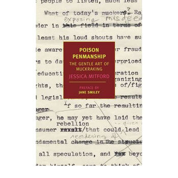Poison Penmanship  The Gentle Art of Muckraking