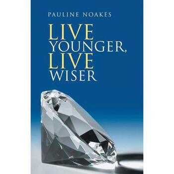 Live Younger, Live Wiser