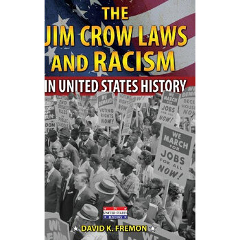 【】The Jim Crow Laws and Racism in United
