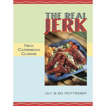 The Real Jerk: New Caribbean Cuisine