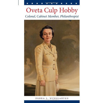 【】Oveta Culp Hobby: Colonel, Cabinet