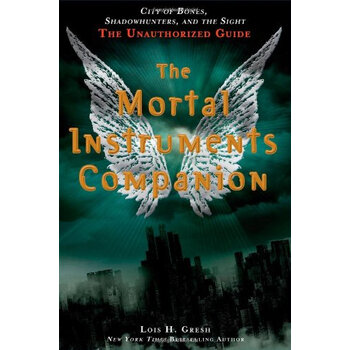 【】The Mortal Instruments Companion: City