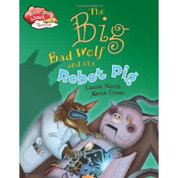 Race Ahead With Reading: The Big Bad Wolf an