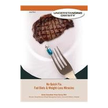 【】No Quick Fix: Fad Diets & Weight-Loss