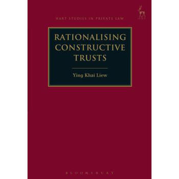 Rationalising Constructive Trusts