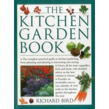 The Kitchen Garden Book: The Complete Practi...