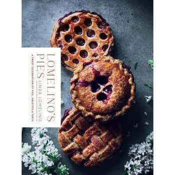 Lomelino's Pies: A Sweet Celebration of Pies...