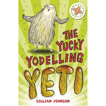The Yucky Yodelling Yeti  ISBN:9781444903577