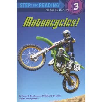 Step Into Reading Level 3: Motorcycles!