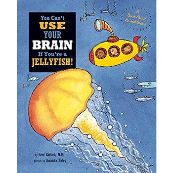 You Can’t Use Your Brain If You’re a Jelly